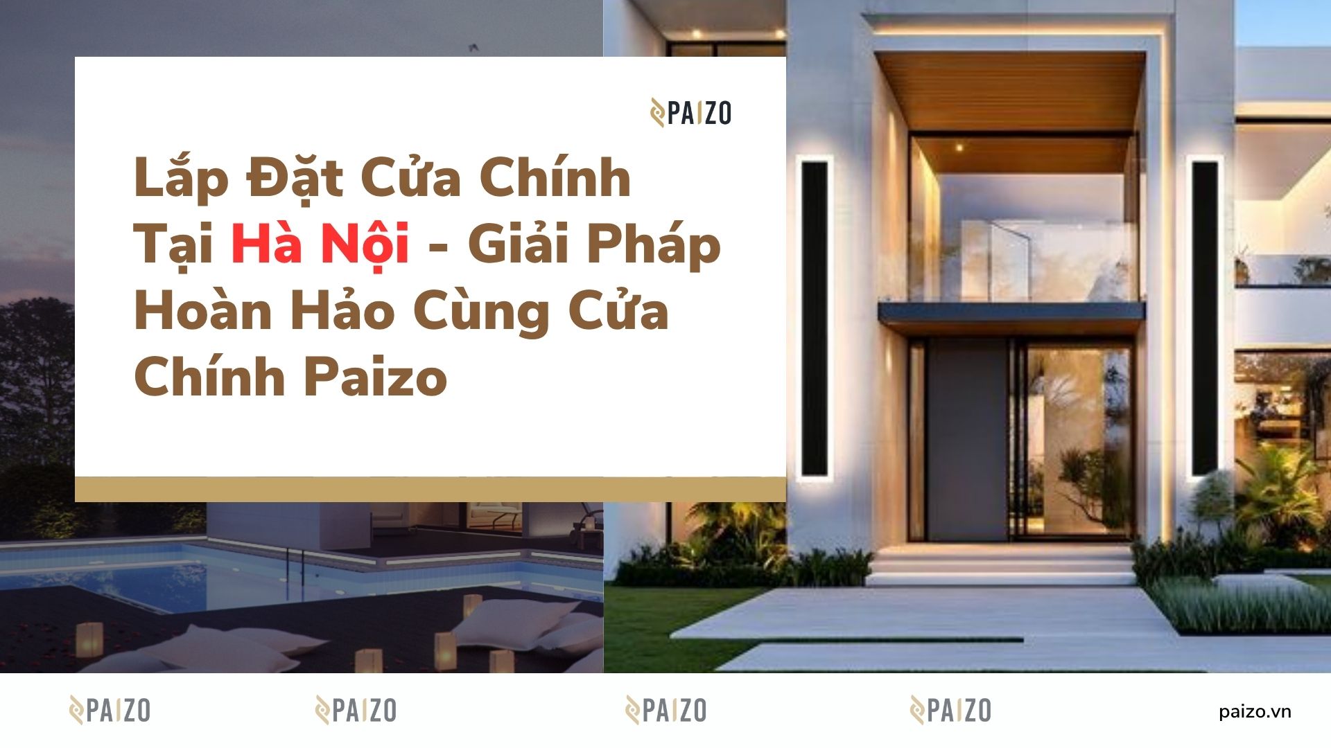 Lắp Đặt Cửa Chính Tại Hà Nội – Giải Pháp Hoàn Hảo Cùng Cửa Chính Paizo