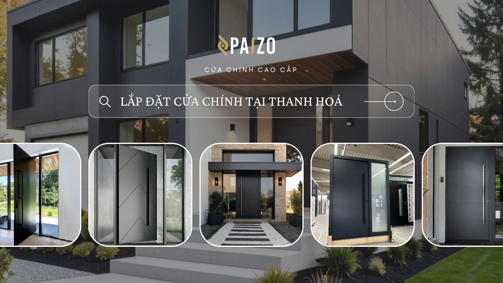 Tại Sao Cửa Chính Paizo Là Lựa Chọn Số 1 Khi Lắp Đặt Tại Thanh Hóa?